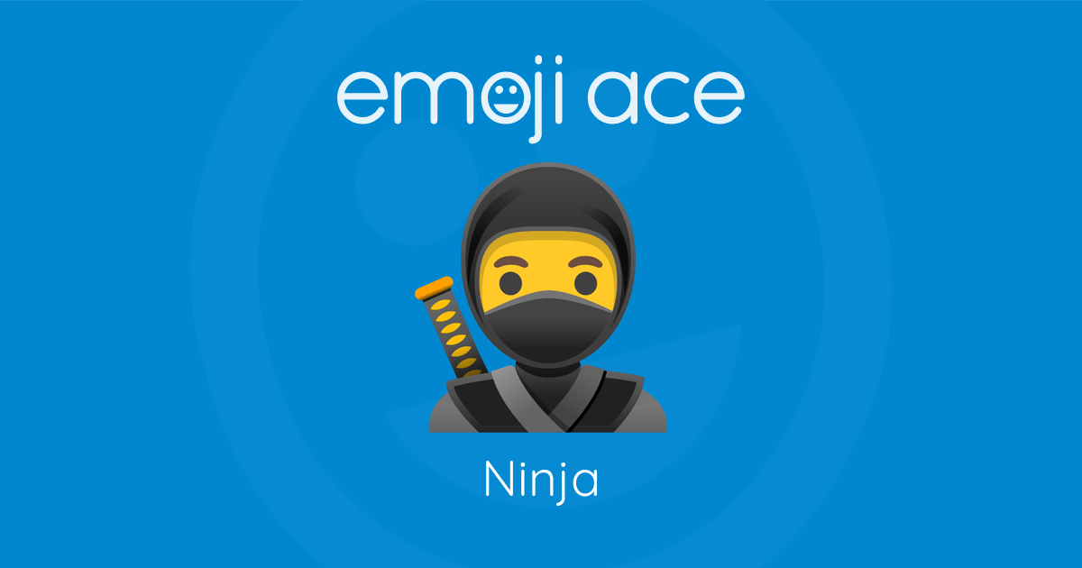 Emoji 🥷 Ninja: Meaning and Details