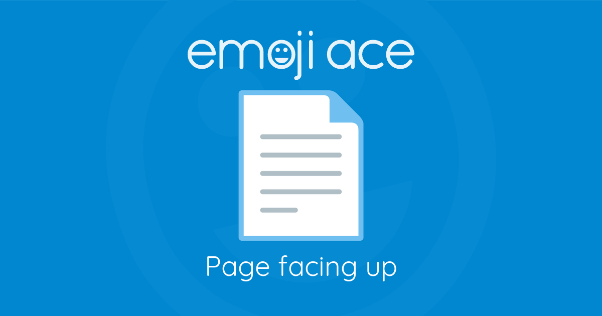 Emoji 📄 Page facing up: Meaning and Details