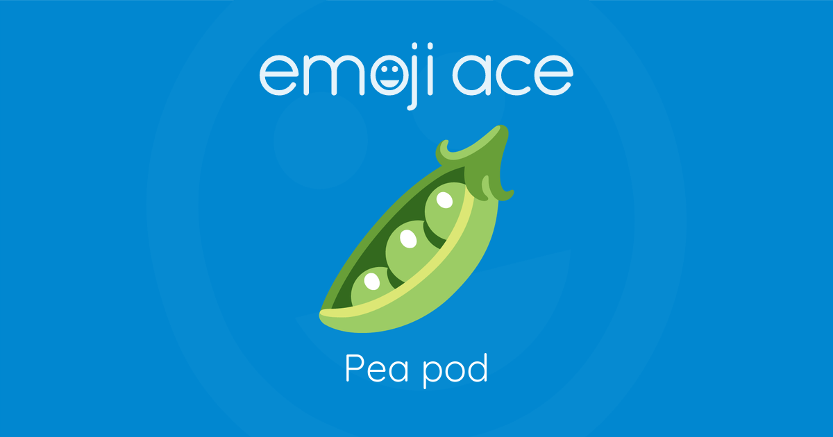 Emoji 🫛 Pea pod: Meaning and Details