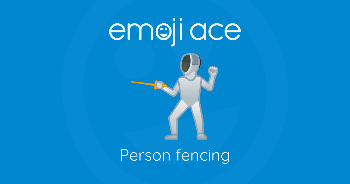 Emoji 🤺 Person fencing: Meaning and Details
