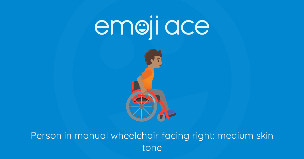 Emoji 🧑🏽‍🦽‍ ️ Person in manual wheelchair facing right: medium skin ...