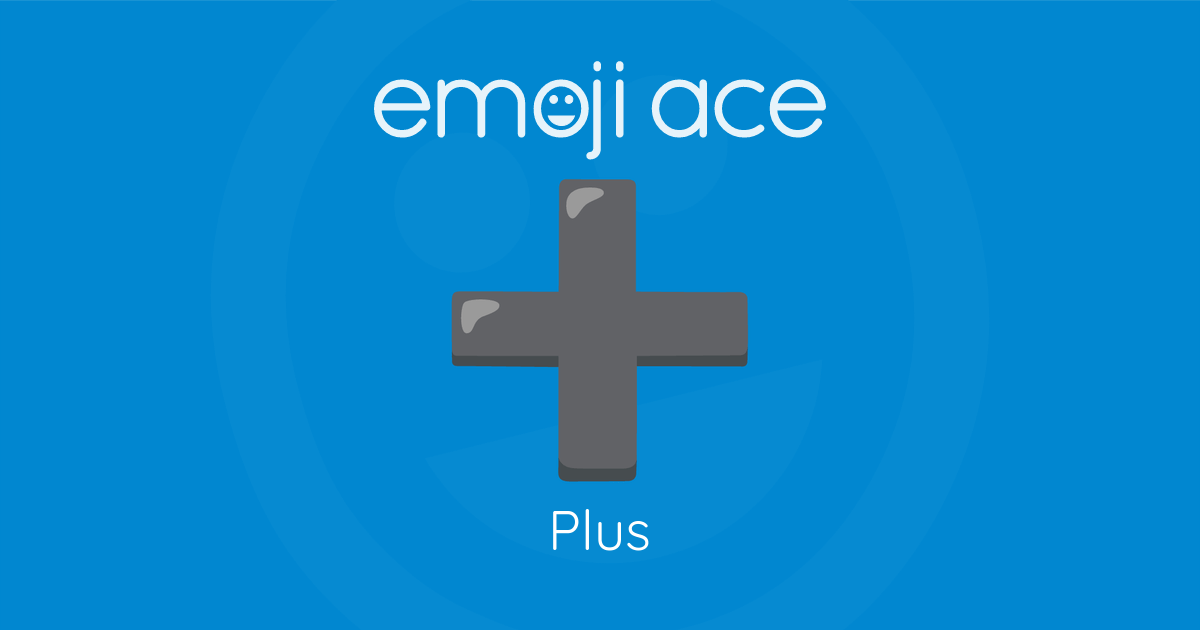 Emoji Plus: Meaning and Details