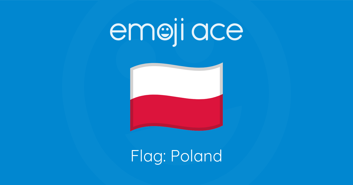 Flag 🇵🇱 Poland Emoji