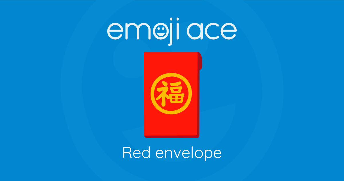 🧧 Red envelope | Emoji Ace