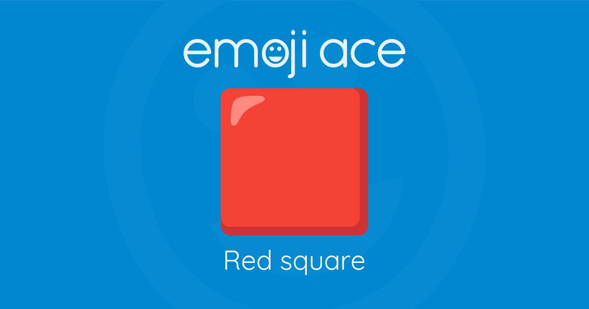 Emoji 🟥 Red square: Meaning and Details