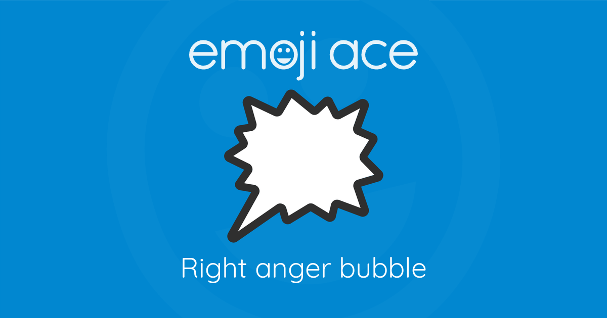 Emoji 🗯️ Right anger bubble: Meaning and Details