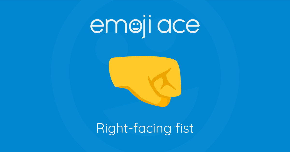 Emoji 🤜 Right-facing fist: Meaning and Details