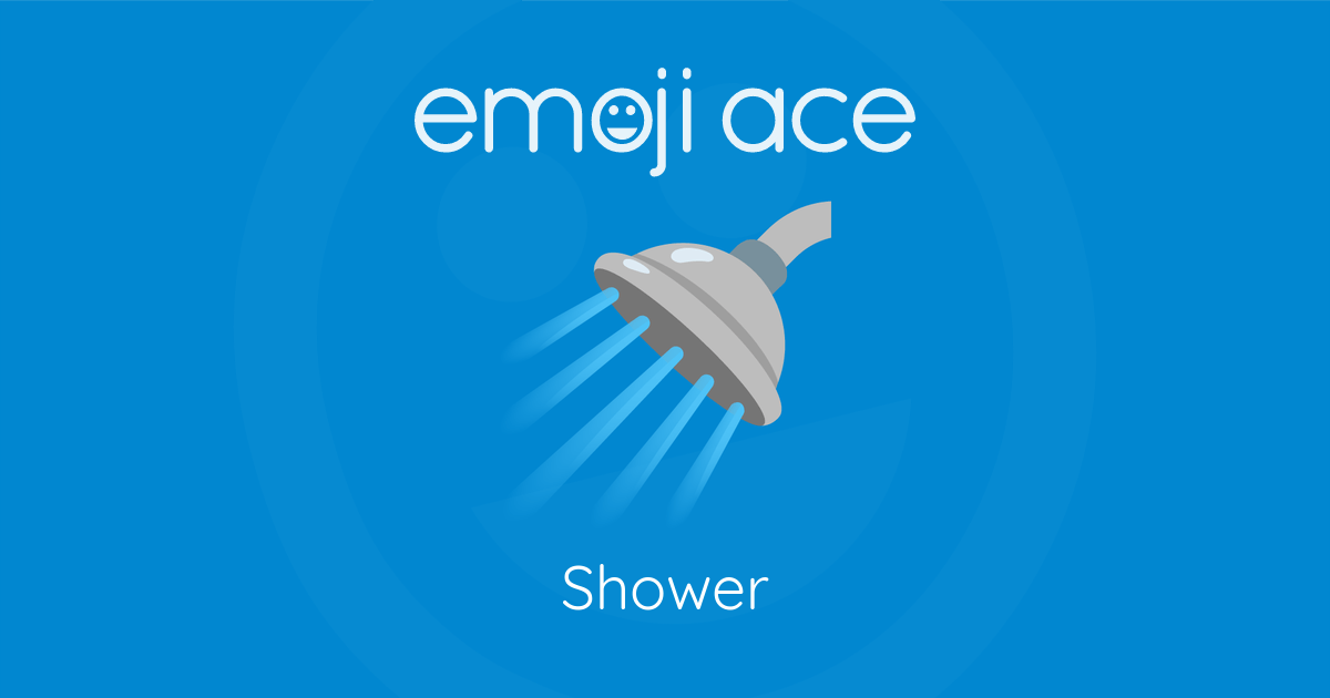 Emoji 🚿 Shower: Meaning and Details