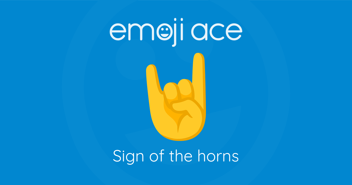 Emoji 🤘 Sign of the horns: Meaning and Details
