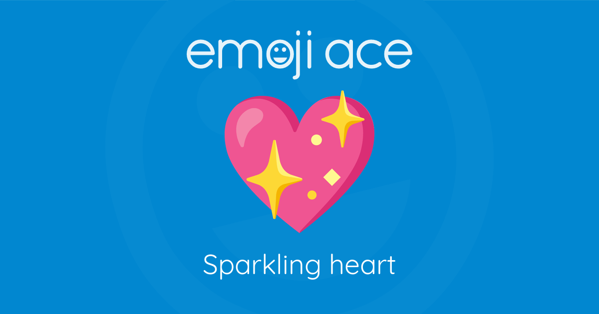 Emoji 💖 Sparkling heart: Meaning and Details