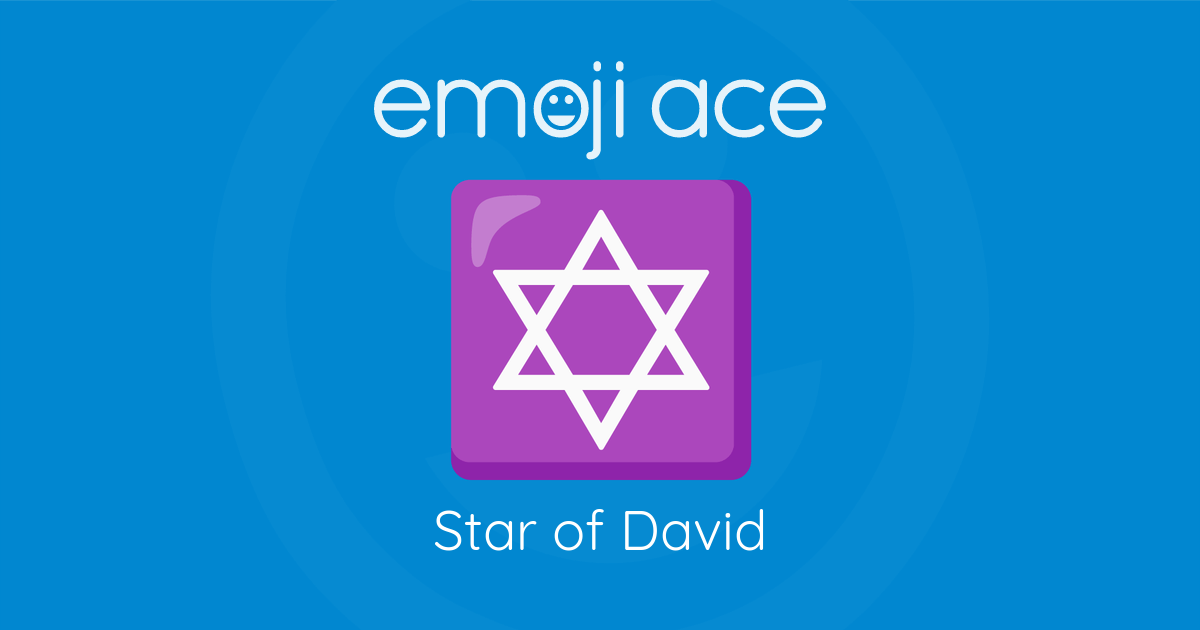 Emoji ️ Star of David: Meaning and Details