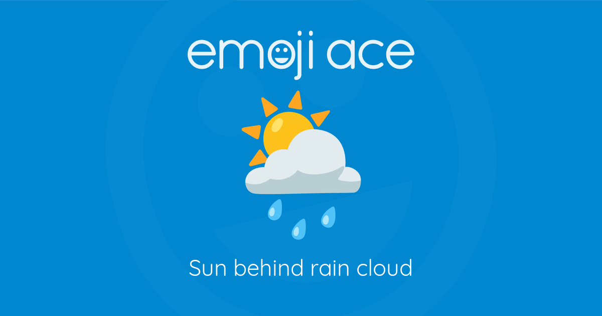 Emoji 🌦️ Sun behind rain cloud: Meaning and Details