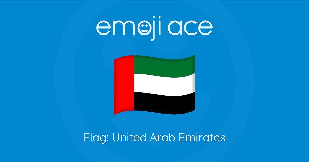 Flag 🇦🇪 United Arab Emirates Emoji