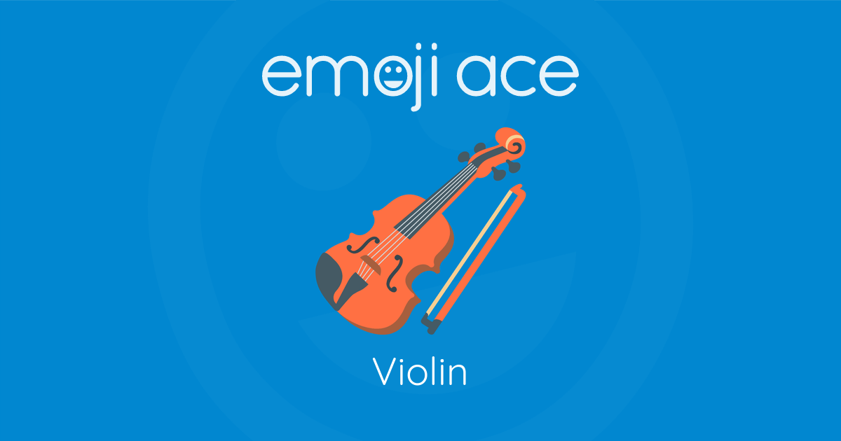 Emoji 🎻 Violin: Meaning and Details