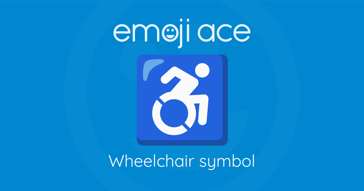 Emoji ♿ Wheelchair symbol: Meaning and Details