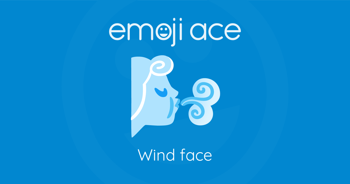 Emoji 🌬️ Wind face: Meaning and Details