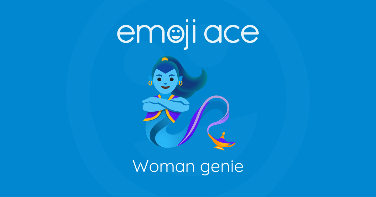 Emoji 🧞‍♀️ Woman genie: Meaning and Details