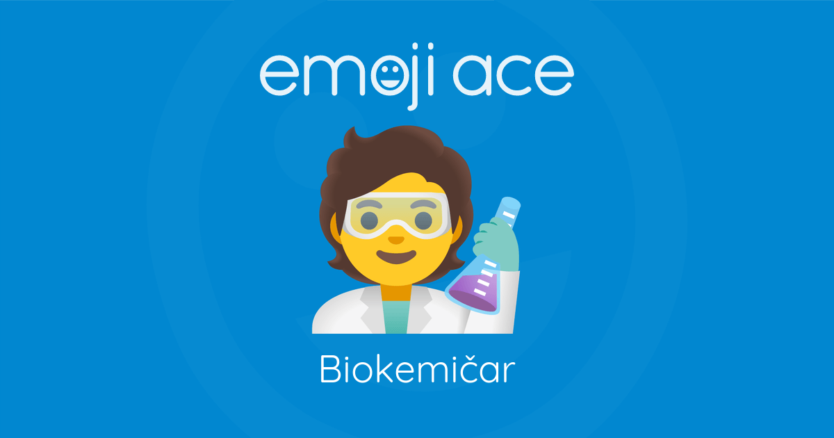 Emoji 🧑‍🔬 Biokemičar: Značenje i detalji