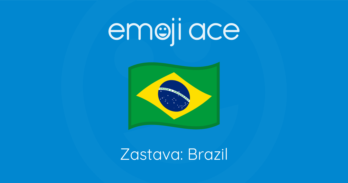 Zastava 🇧🇷 Brazil Emoji