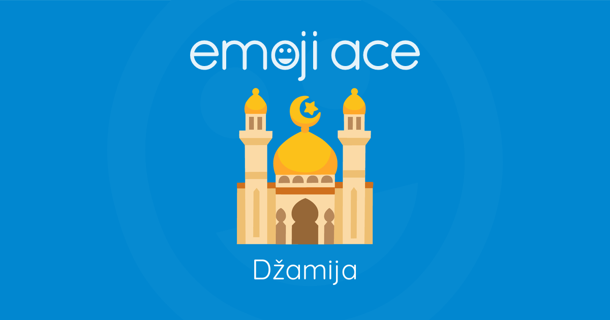 Emoji 🕌 Džamija: Značenje i detalji