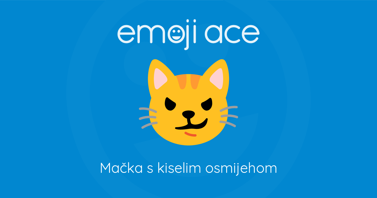 Emoji 😼 Mačka s kiselim osmijehom: Značenje i detalji
