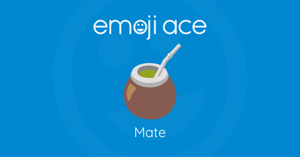 Emoji 🧉 Mate: Značenje i detalji