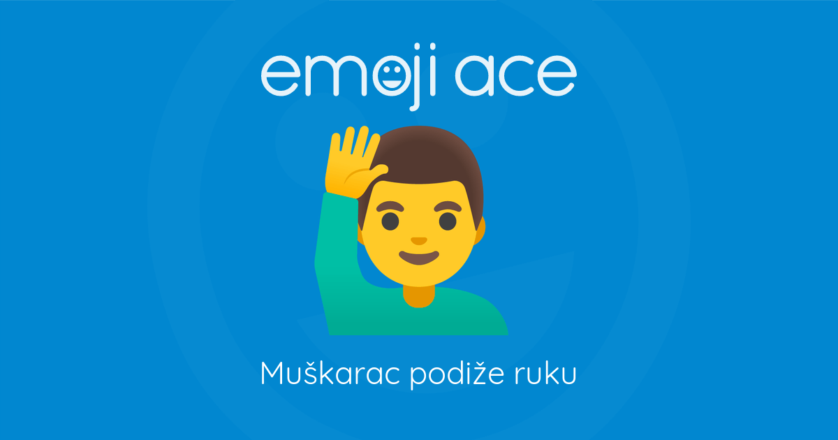 Emoji 🙋‍♂️ Muškarac podiže ruku: Značenje i detalji
