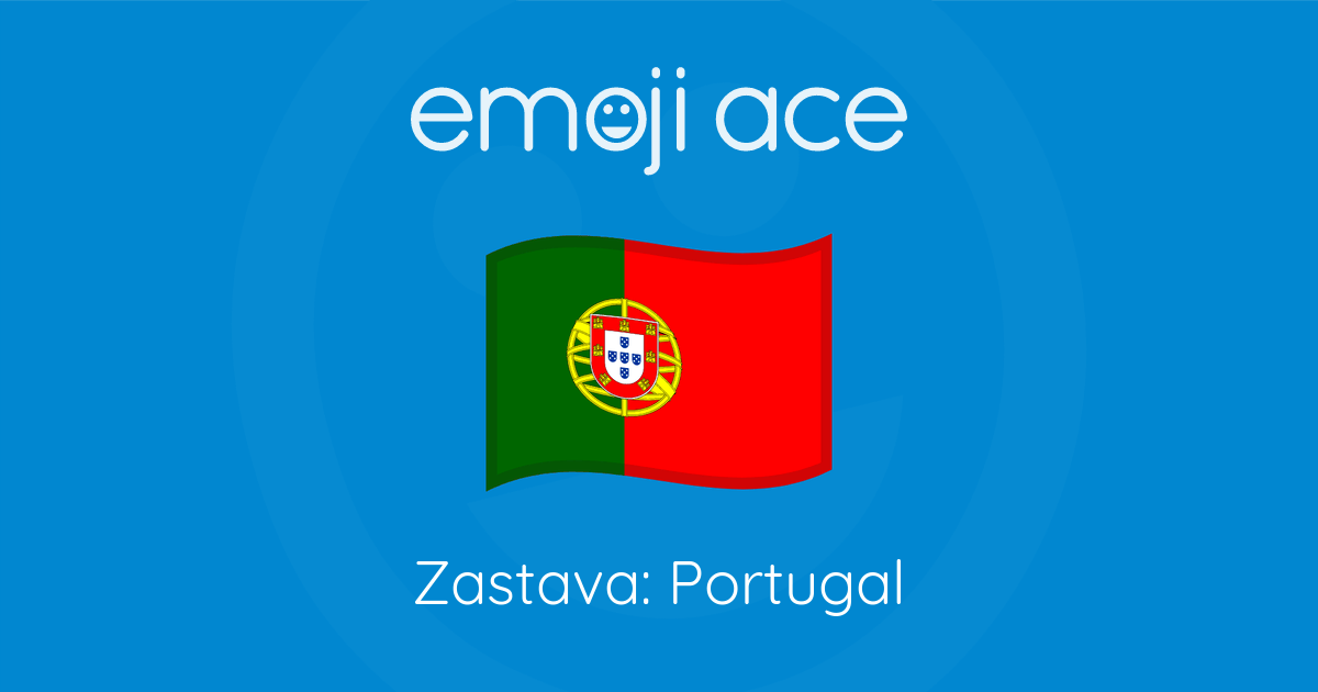 Zastava 🇵🇹 Portugal Emoji