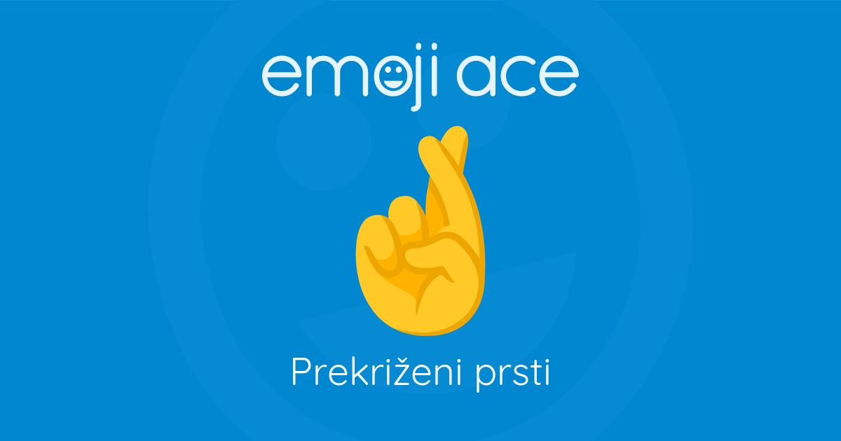 Emoji 🤞 Prekriženi prsti: Značenje i detalji