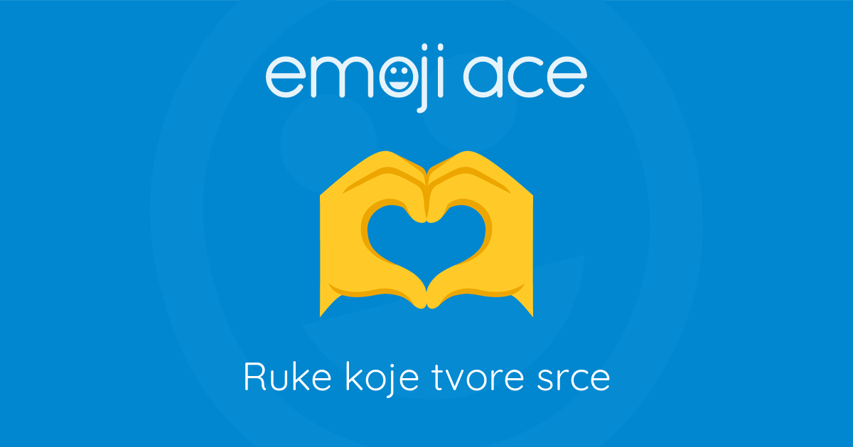 Emoji 🫶 Ruke koje tvore srce: Značenje i detalji