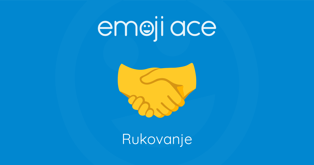 Emoji 🤝 Rukovanje: Značenje i detalji