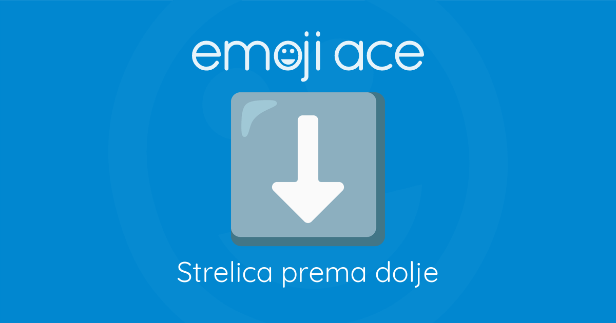 Emoji ⬇️ Strelica prema dolje: Značenje i detalji
