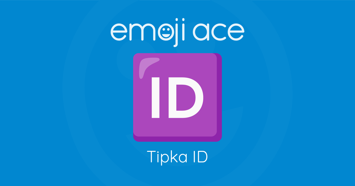 Emoji 🆔 Tipka ID: Značenje i detalji