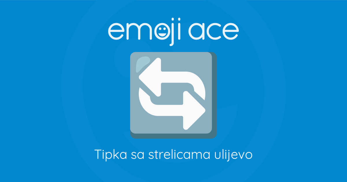 Emoji 🔄 Tipka sa strelicama ulijevo: Značenje i detalji